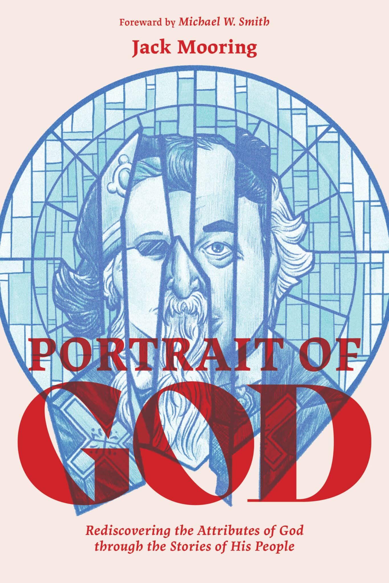 Portrait of God – David C Cook