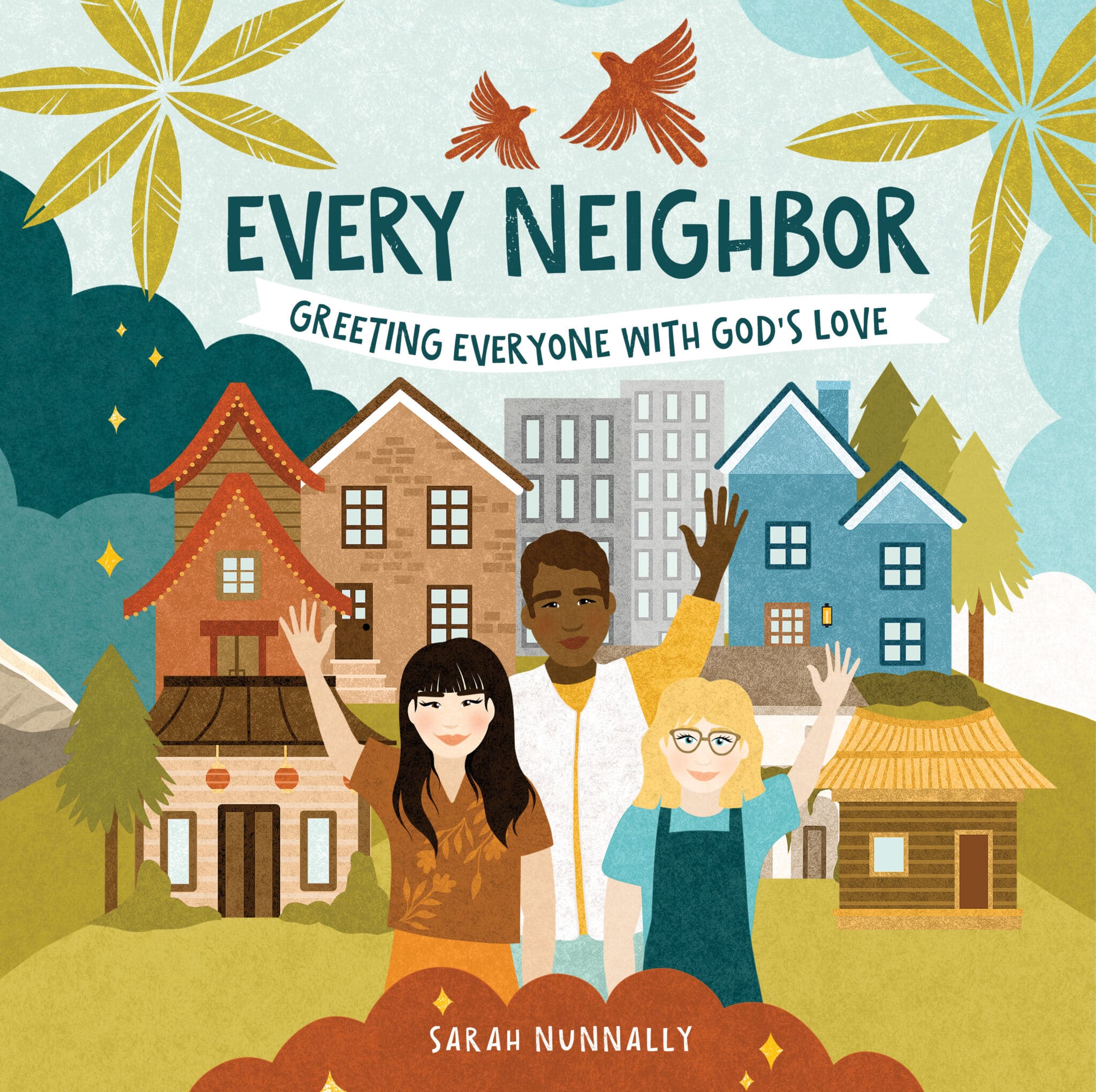 Every Neighbor – David C Cook